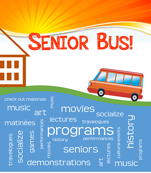 Senior Bus Program | Emma S. Clark Memorial Library