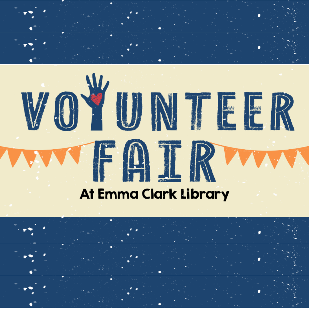 Community Volunteer Fair – 9/25 | Emma S. Clark Memorial Library